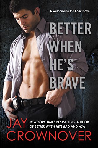 Better When He's Brave: A Welcome to the Point Novel - Kindle edition ...