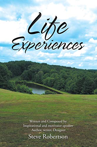 Amazon.com: Life Experiences eBook : Robertson, Steve: Kindle Store