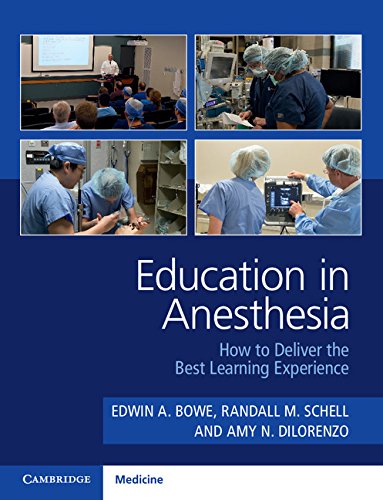 Amazon.com: Education in Anesthesia: How to Deliver the Best Learning ...