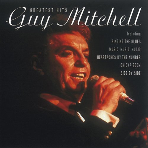 Amazon Music - GUY MITCHELLのGuy Mitchell Greatest Hits - Amazon.co.jp