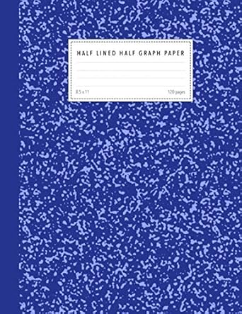 Half Lined Half Graph Paper: Blue Cover, Half Wide Ruled and Half ...