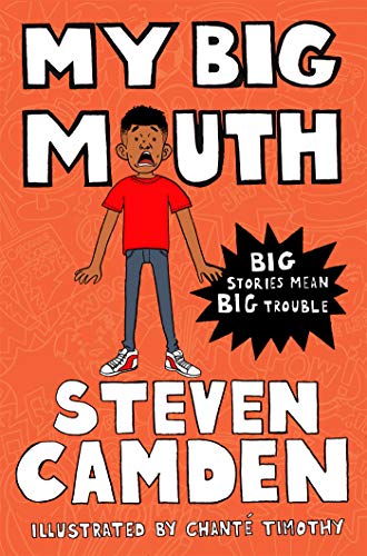 My Big Mouth eBook : Camden, Steven, Timothy, Chanté: Amazon.co.uk ...