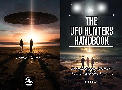 Amazon.com: The UFO Hunters Handbook: The Essential Modern Guide To UFO ...