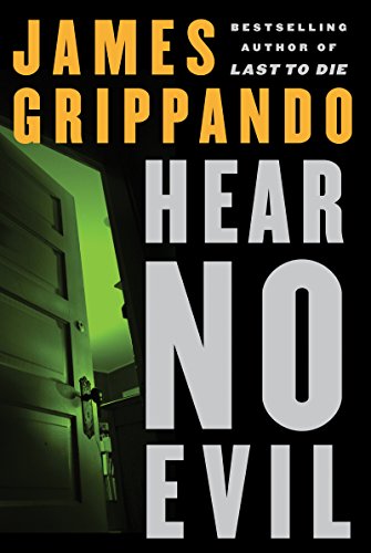 Hear No Evil (Jack Swyteck Book 4) - Kindle edition by Grippando, James ...