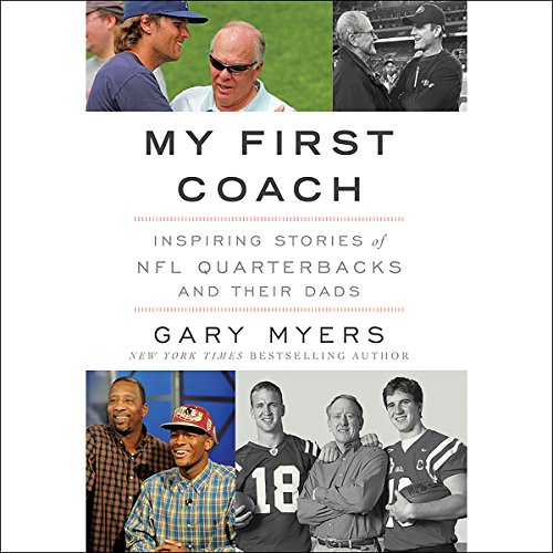 Amazon.com: My First Coach: Inspiring Stories of NFL Quarterbacks and ...
