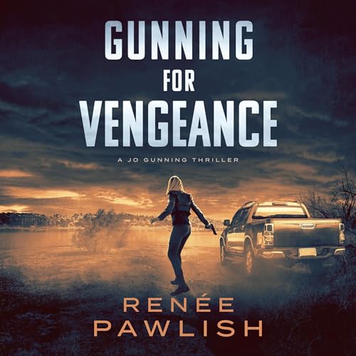 Amazon.com: Gunning for Vengeance: A Jo Gunning Thriller, Book 6 ...