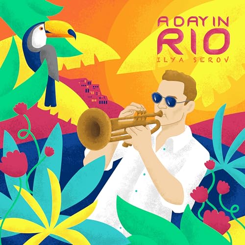 Play A Day in Rio by Ilya Serov on Amazon Music