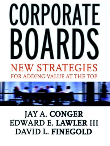 Amazon.com: Corporate Boards: New Strategies for Adding Value at the ...
