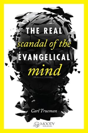 The Scandal of the Evangelical Mind: Noll, Mark A.: 9780802841803 ...