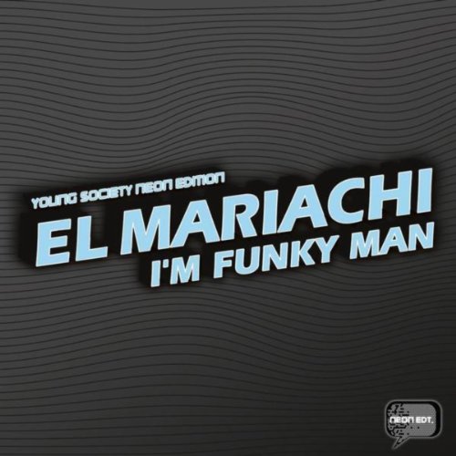 Play I'm Funky Man by El Mariachi on Amazon Music