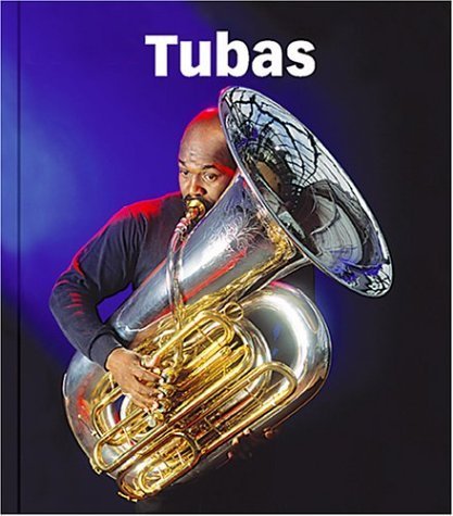 Tubas (Music Makers): Temple, Bob: 9781567660463: Amazon.com: Books