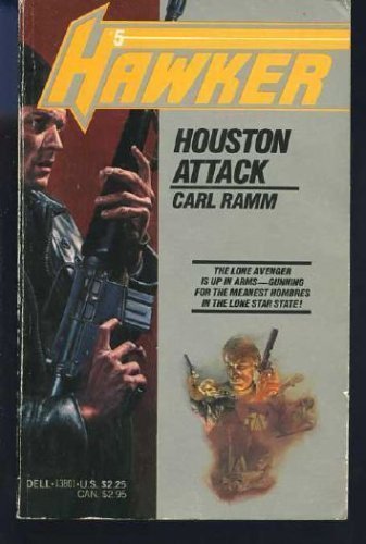 Houston Attack (Hawker Series No. 5): Ramm, Carl: 9780440138013: Amazon ...