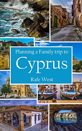 Amazon.com: Planning a Family trip to Cyprus eBook : West, Rafe: Books