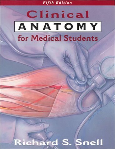 Clinical Anatomy for Medical Students : Snell, Richard S.: Amazon.co.uk ...