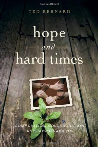 Hope and Hard Times: Communities, Collaboration and Sustainability ...