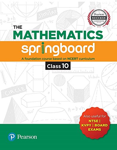 The Mathematics Springboard 10th: A Foundation Course Based on NCERT ...