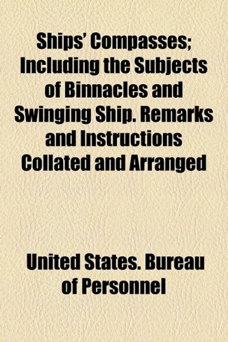 Amazon | Ships' Compasses: Including the Subjects of Binnacles and ...