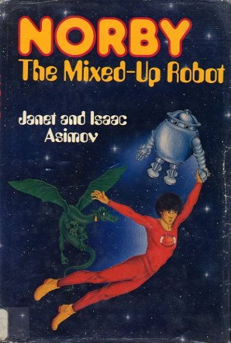 Norby the Mixed-up Robot: Janet and Isaac Asimov: Amazon.com: Books