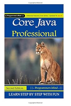 Core Java Professional: Advanced Features (Core Series) Updated to Java 8. : Chaudhary, Harry, H ...