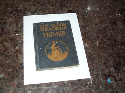 The Elson Readers Teacher's Edition ~ Primer: Elson, William H.: Amazon ...
