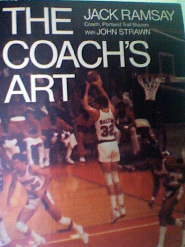 The Coach's Art: Jack Ramsay with John Strawn: 9780917304361: Amazon ...