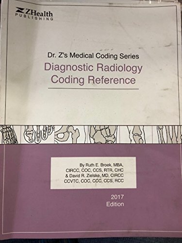 Dr. Z's Medical Coding Series: Diagnostic Radiology Coding Reference ...