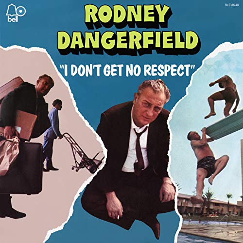 Amazon.com: I Don't Get No Respect : Rodney Dangerfield: Digital Music