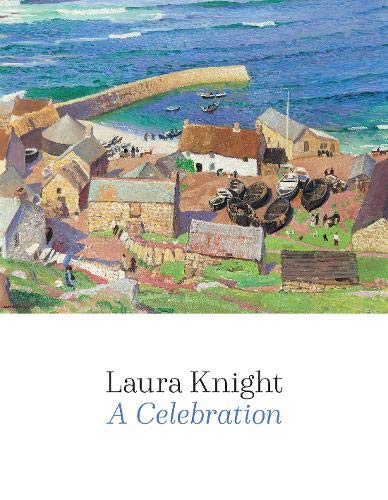 Laura Knight: A Celebration : Knowles, Elizabeth: Amazon.co.uk: Books