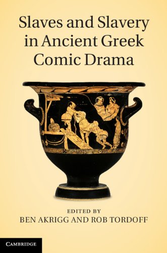 Slaves and Slavery in Ancient Greek Comic Drama eBook : Akrigg, Ben ...