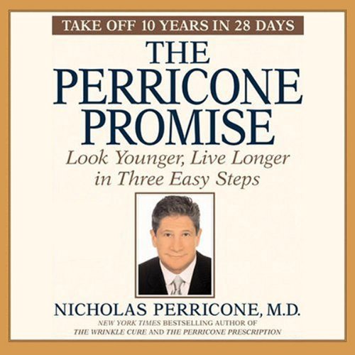 Amazon.com: The Perricone Promise: Look Younger, Live Longer in Three ...