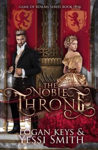 The Noble Throne: A royal shifter fantasy romance (Game of Realms ...