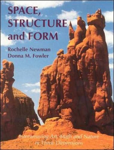 Space, Structure and Form: Rochelle Newman, Donna Fowler, Susan Libby ...