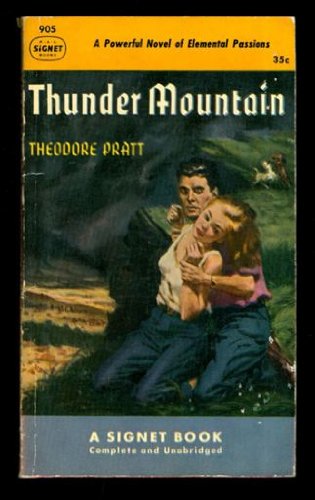 Thunder Mountain: Theodore Pratt: Amazon.com: Books
