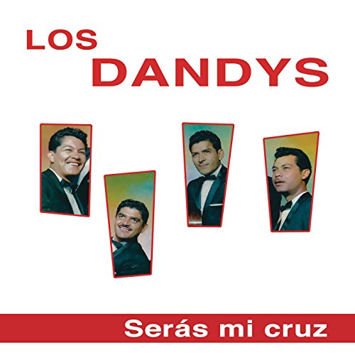 Amazon MusicでLos DandysのSerás Mi Cruzを再生する