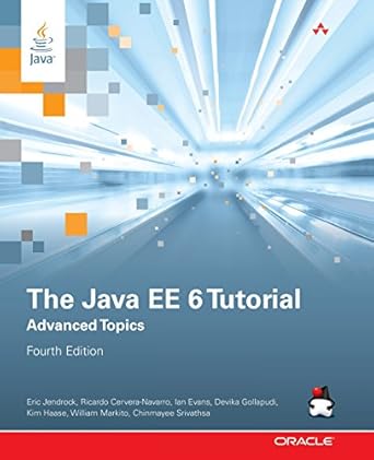 The Java EE 6 Tutorial: Advanced Topics: 2 (Java Series) : Jendrock ...