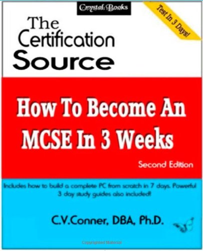 Amazon.com: How To Become An MCSE In 3 Weeks: 9781434814623: C. V ...
