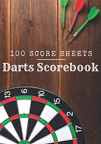 Darts Scorebook: Darts Log Book | 100 Dart Score Sheets for 300 Games ...