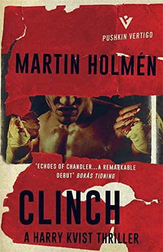 Clinch (Harry Kvist) by Martin Holm?n (2016-06-07): Henning Koch ...