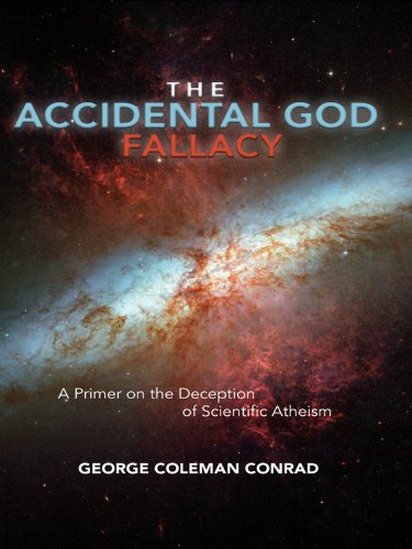 The Accidental God Fallacy - Kindle edition by Conrad, George Coleman ...