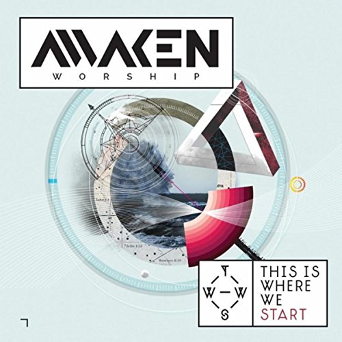 Amazon Music Awaken Worshipのthis Is Where We Start Amazon Co Jp