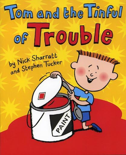 Tom and the Tinful of Trouble: Amazon.co.uk: Sharratt, Nick, Tucker ...