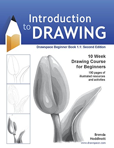 Introduction to Drawing (Second Edition): 10 Week Drawing Course for ...