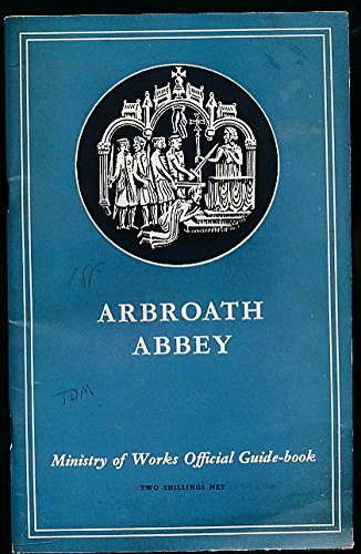 Arbroath Abbey, Angus: History,: Mackie, R. L: Amazon.com: Books