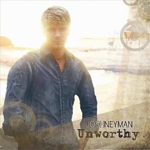Amazon.com: Unworthy : Josh Neyman: Digital Music