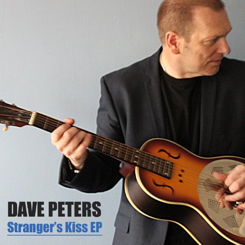Play Stranger's Kiss - EP by Dave Peters on Amazon Music