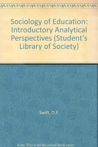 The sociology of education: Introductory analytical perspectives, (The ...