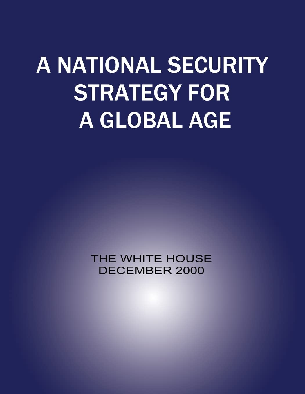 Amazon.com: A National Security Strategy for a Global Age ...