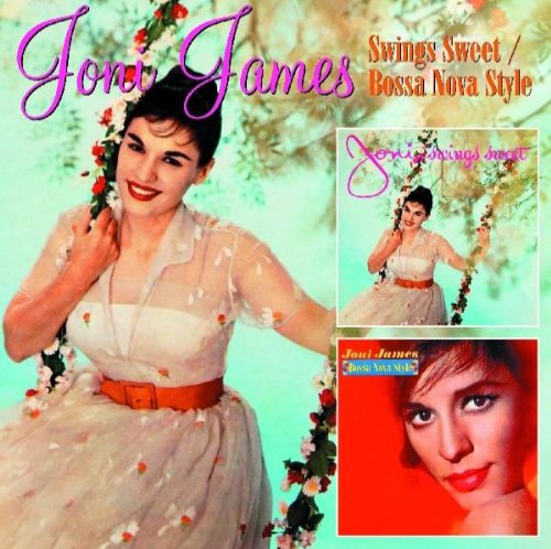 Joni James - Joni Swings Sweet/Bossa Nova Style - Amazon.com Music