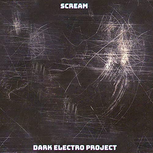 Scream de Dark Electro Project no Amazon Music Unlimited
