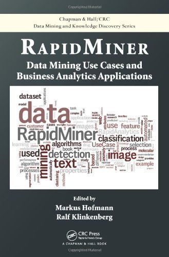 by unknow RapidMiner: Data Mining Use Cases and Business Analytics Applications (Chapman & Hall ...